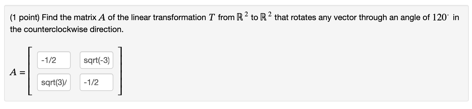 Solved (1 point) Find the matrix A of the linear | Chegg.com