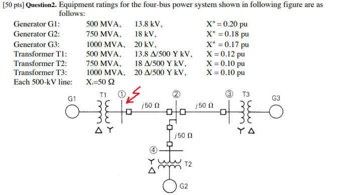 Solved [50 pts] Question2. Equipment ratings for the | Chegg.com
