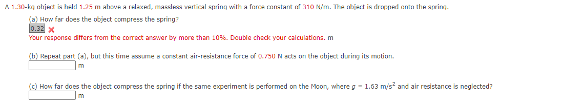 Solved A 1.30-kg object is held 1.25 m above a relaxed, | Chegg.com
