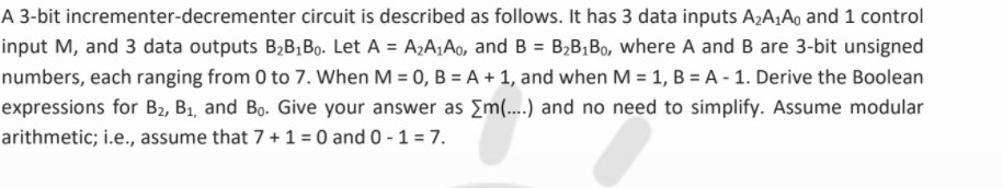 Solved A 3-bit incrementer-decrementer circuit is described | Chegg.com