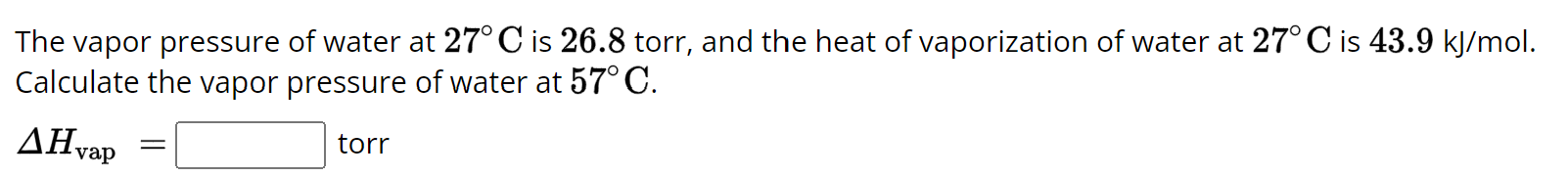 Solved The vapor pressure of water at 27°C ﻿is 26.8 ﻿torr, | Chegg.com