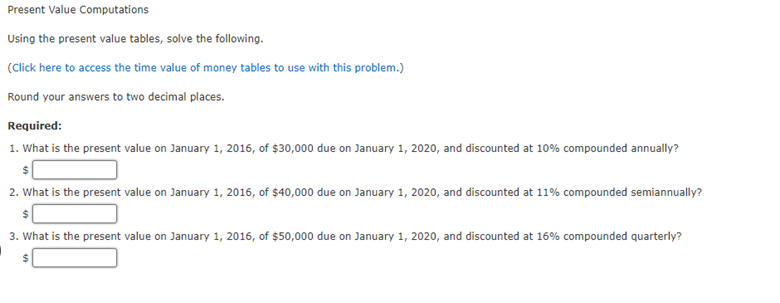 Solved Present Value ComputationsUsing the present value | Chegg.com
