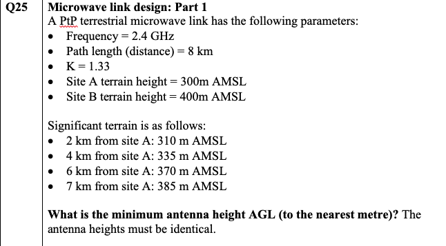Q25 Microwave link design: Part 1 A PtP terrestrial | Chegg.com