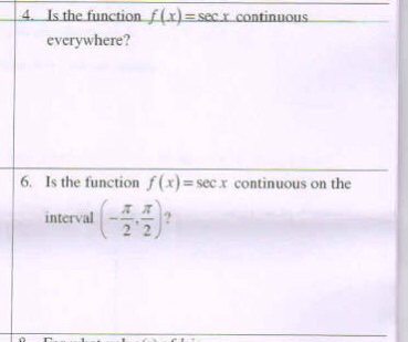Solved Is the function f (x) = sec x continuous everywhere? | Chegg.com