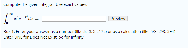 Solved Compute the given integral. Use exact values. [ze-** | Chegg.com