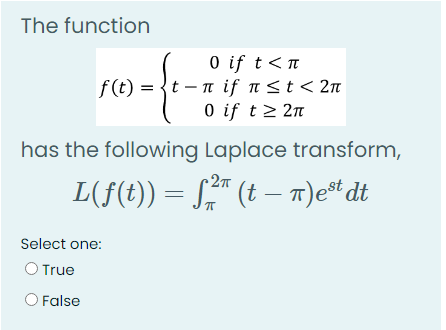 Solved The function 6={ O if t 21 has the following Laplace | Chegg.com