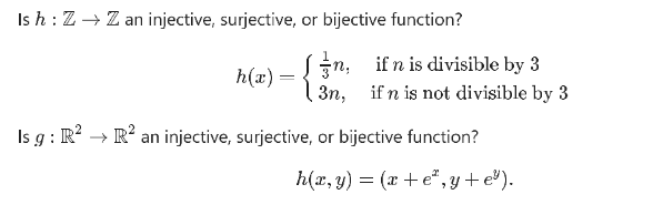 Solved Is h: Z → Z an injective, surjective, or bijective | Chegg.com