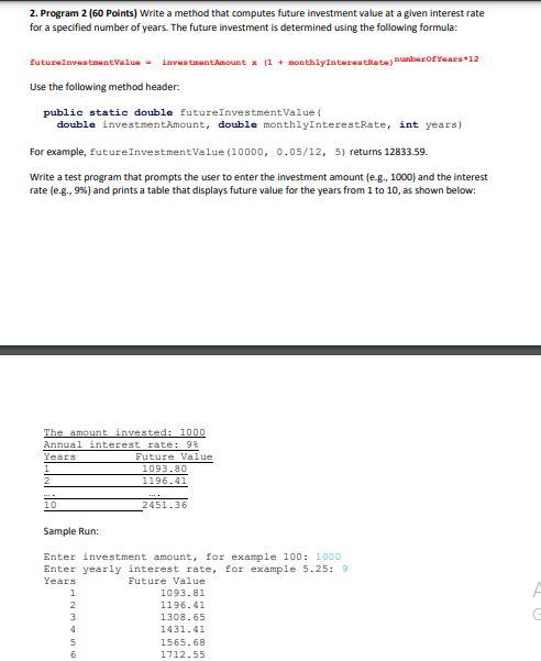 Solved 1. Program 1:- Write a method that computes future | Chegg.com