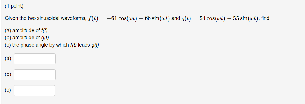 Solved Given the two sinusoidal waveforms, | Chegg.com