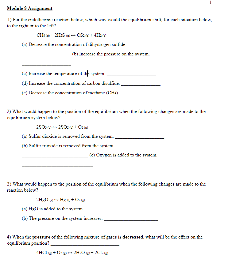 Solved 1 Module 8 Assignment 1) For the endothermic reaction | Chegg.com