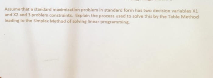 Solved Assume that a standard maximization problem in | Chegg.com