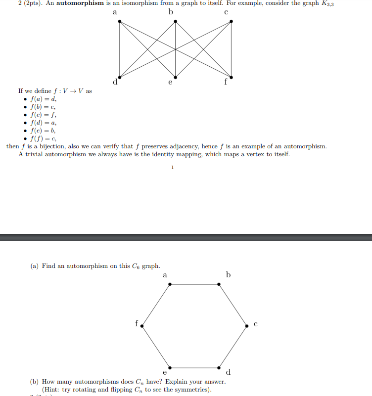 Solved 2 (2pts). An automorphism is an isomorphism from a | Chegg.com