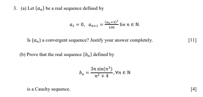 Solved 3. (a) Let {an} be a real sequence defined by az = 0, | Chegg.com