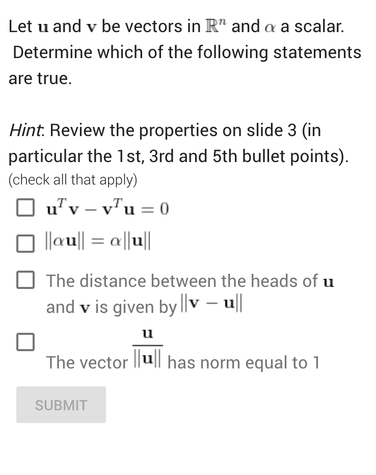 Solved Let u ﻿and v ﻿be vectors in Rn ﻿and α ﻿a scalar. | Chegg.com