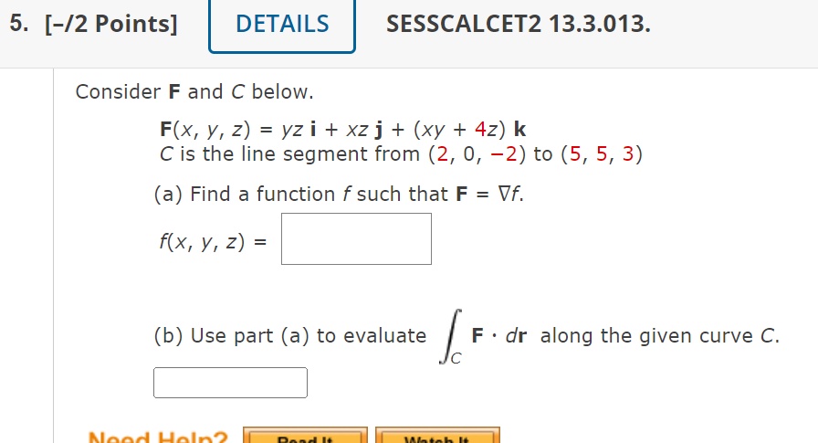 Solved Consider F and C below. F(x,y,z)=yzi+xzj+(xy+4z)k C | Chegg.com
