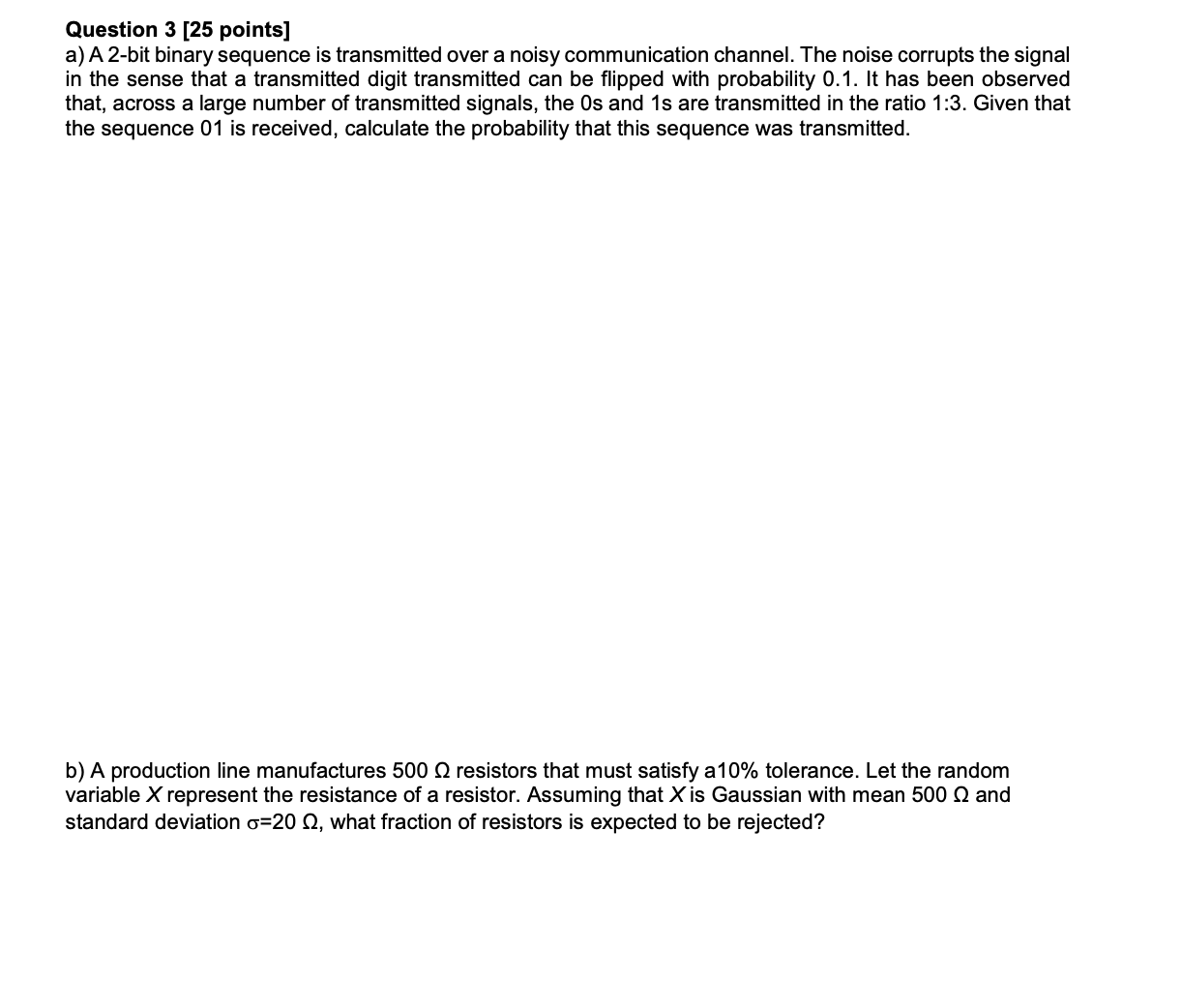 Solved Question 3 [25 points] a) A 2-bit binary sequence is | Chegg.com