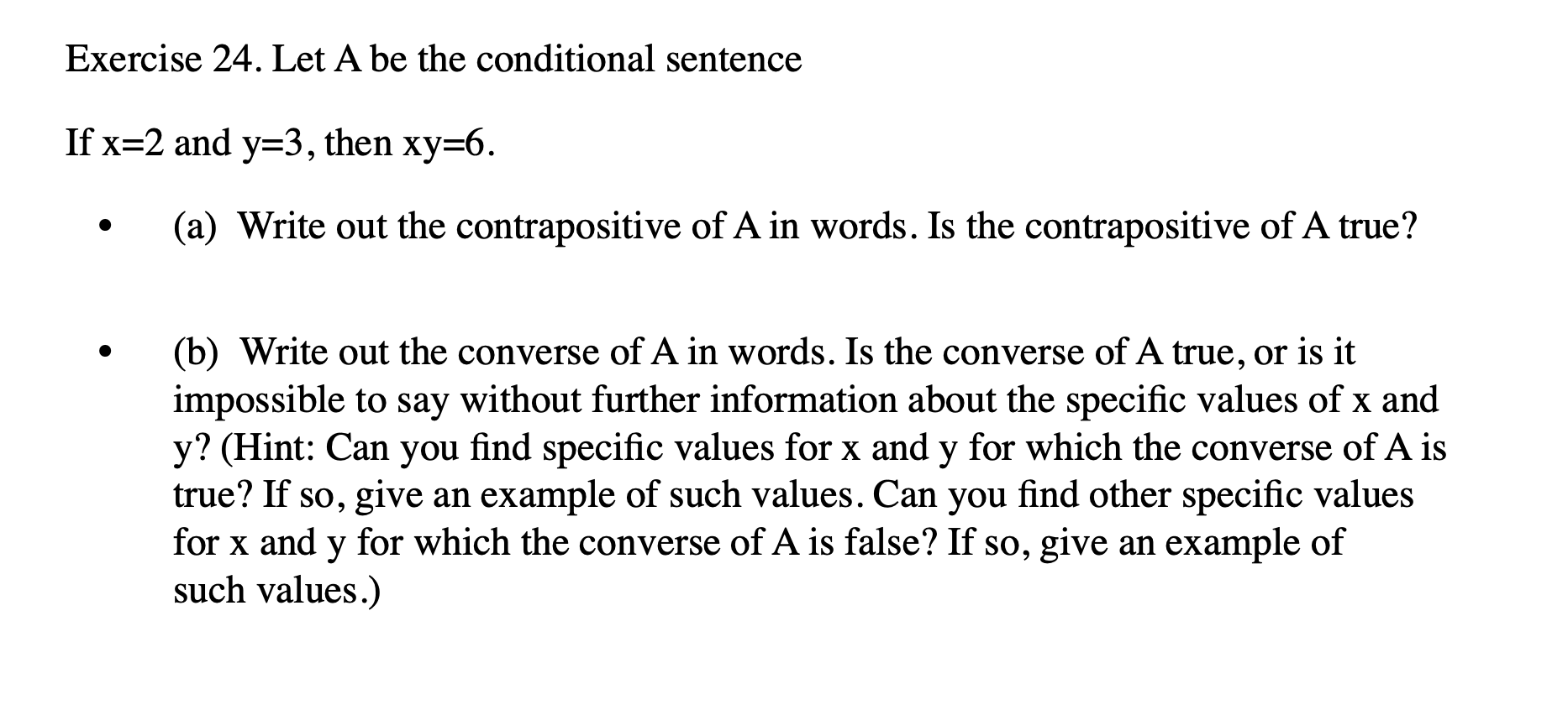 Solved Exercise 24. Let A be the conditional sentence If x=2 | Chegg.com