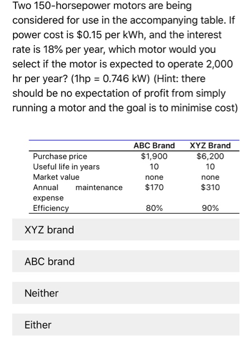 Solved Two 150-horsepower motors are being considered for | Chegg.com