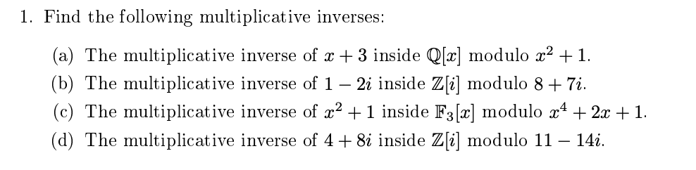 Solved 1. Find the following multiplicative inverses: (a) | Chegg.com