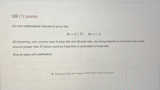 Solved Q9 (12 points) (A) Use mathematical induction to | Chegg.com