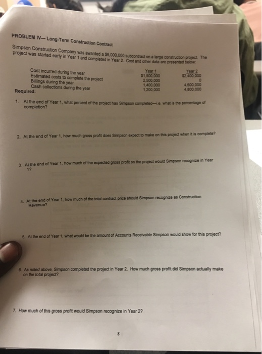 Solved PROBLEM IV-Long-Term Construction Contract Simpson | Chegg.com