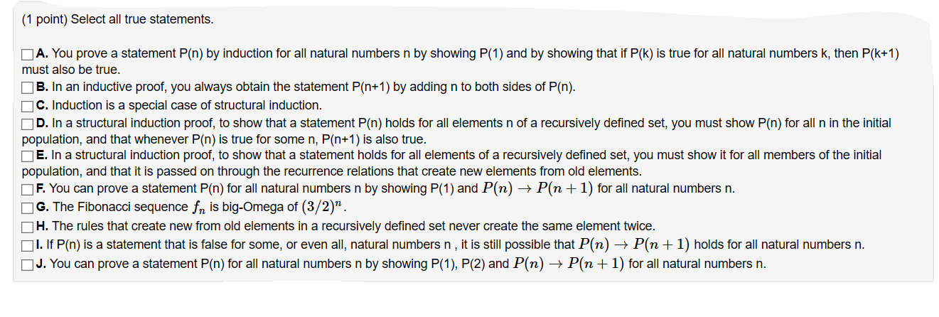 Solved (1 point) Select all true statements. A. You prove a | Chegg.com