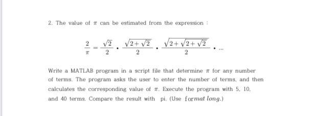 Solved 2. The value of it can be estimated from the | Chegg.com