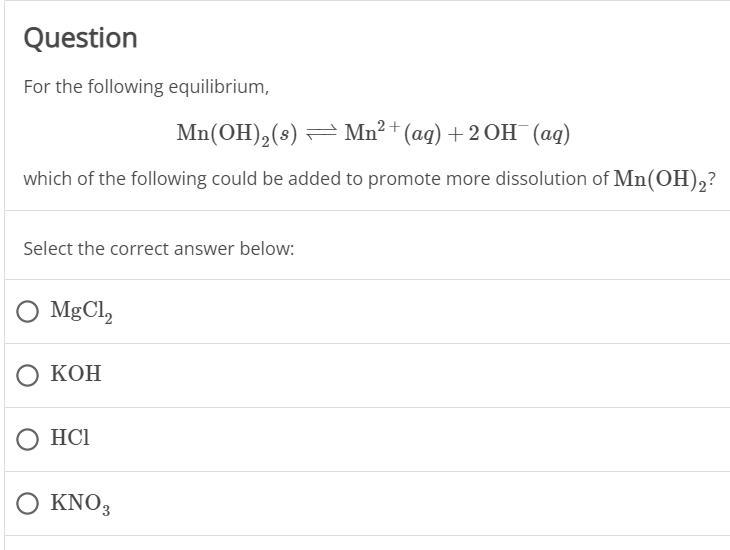 Solved Question For the following equilibrium, Mn(OH)2(s) = | Chegg.com