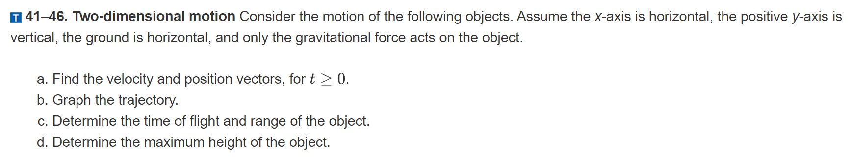 Solved 41-46. Two-dimensional motion Consider the motion of | Chegg.com