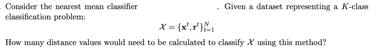 - Consider the nearest mean classifier 1. Given a | Chegg.com