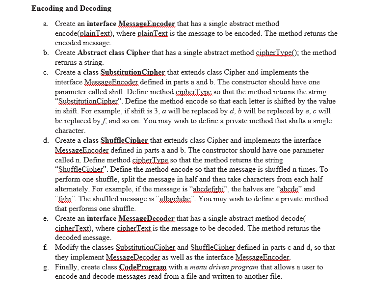 Solved Encoding and Decoding a. Create an interface | Chegg.com