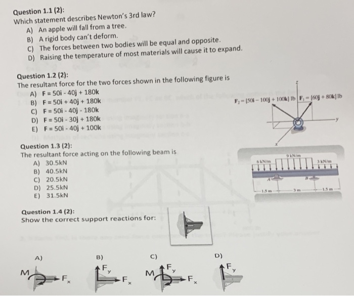 Solved Question 1.1 (2): Which statement describes Newton's | Chegg.com