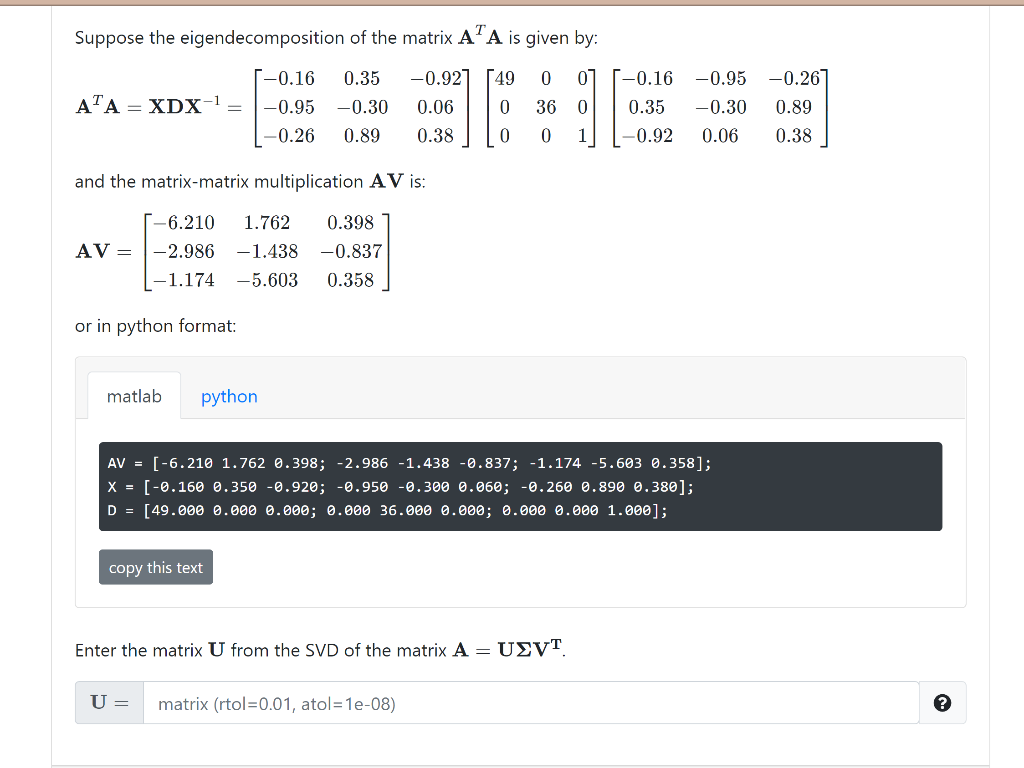 Solved Suppose the eigendecomposition of the matrix AT A is | Chegg.com