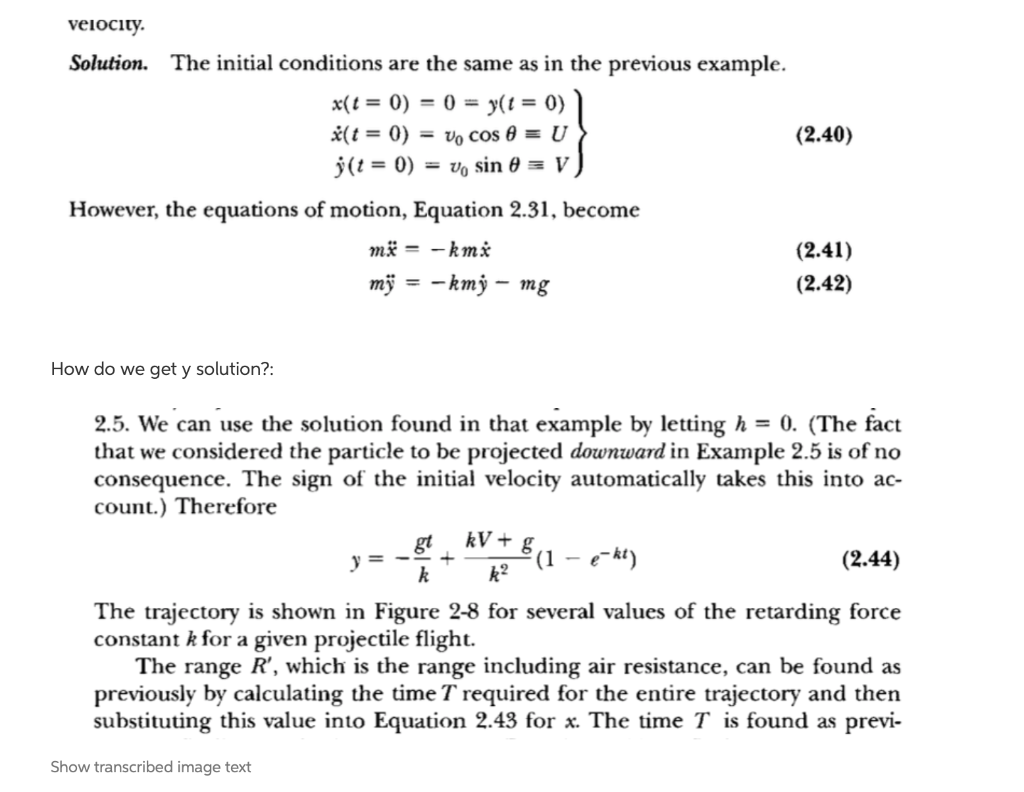 Solved velocity Solution. The initial conditions are the | Chegg.com