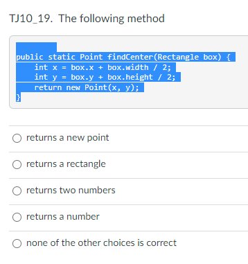 Solved TJ10_19. The following method public static Point | Chegg.com