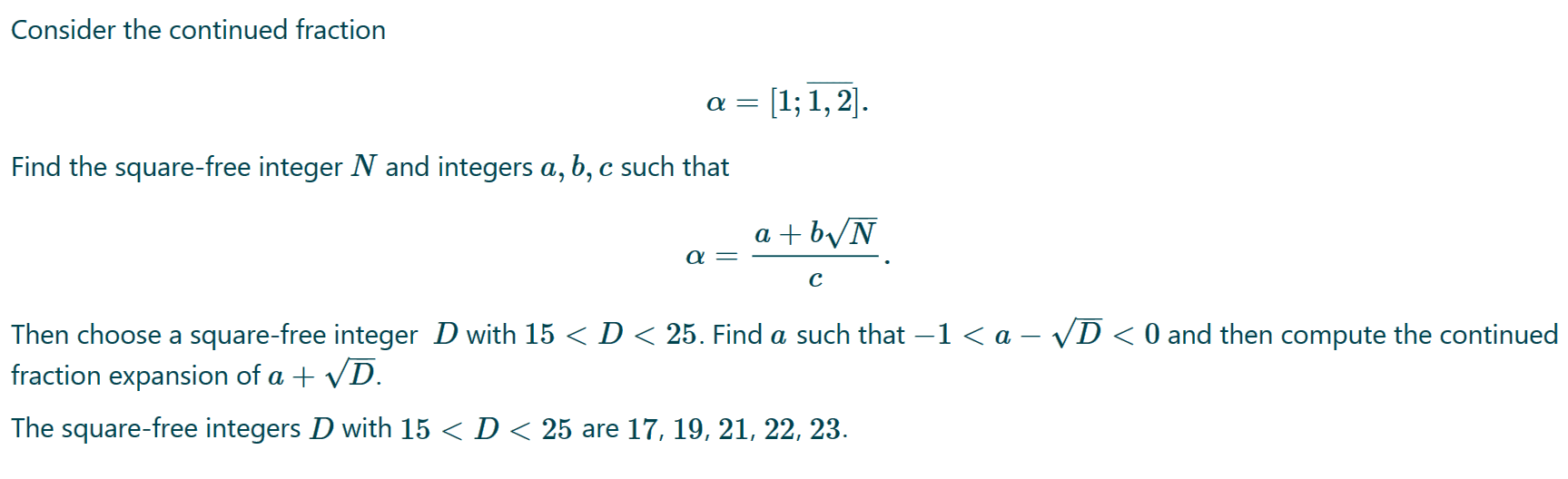 Solved Consider the continued fraction a = [1; 1,2]. = Find | Chegg.com