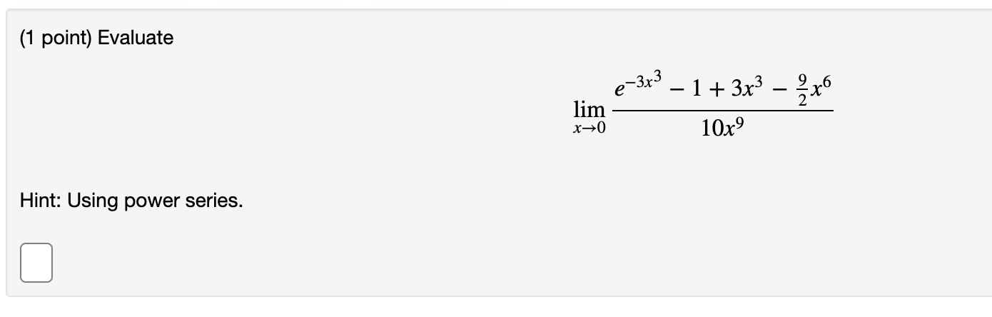 Solved (1 point) Evaluate cos(x) – 1 + 2 lim x+0 8x4 Hint: | Chegg.com