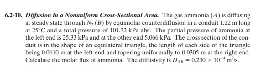 Solved 6.2-10. Diffusion in a Nonuniform Cross-Sectional | Chegg.com