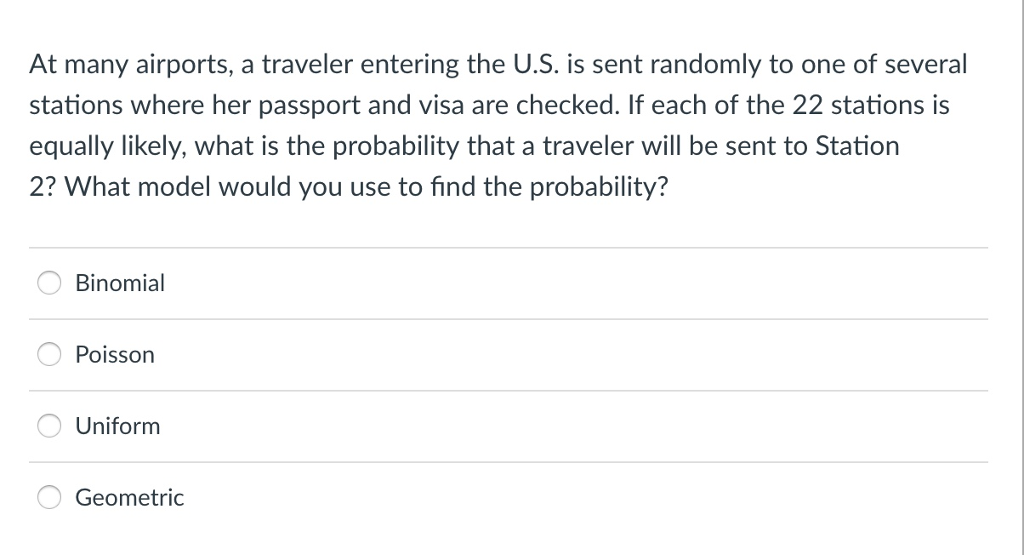 Solved At many airports, a traveler entering the U.S. is | Chegg.com