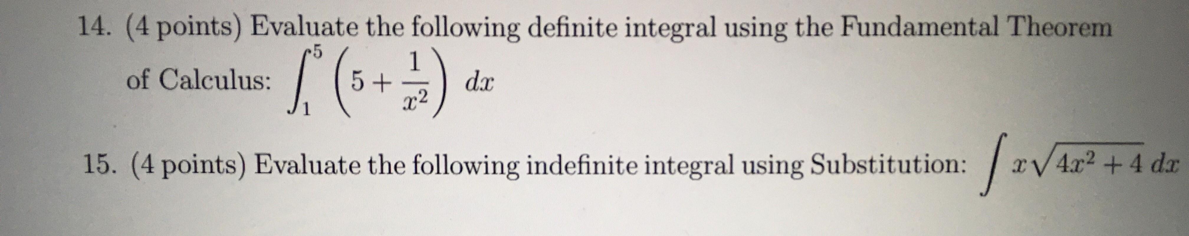 Solved 14. (4 points) Evaluate the following definite | Chegg.com