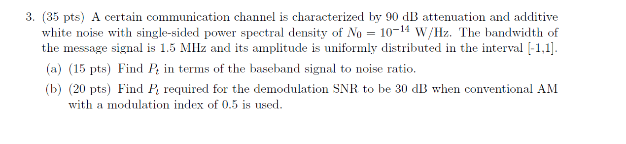Solved 3. (35 pts) A certain communication channel is | Chegg.com
