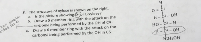 Solved 8. The structure of xylose is shown on the right. a. | Chegg.com