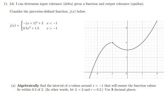 Solved 11. L6: I can determine input tolerance (delta) given | Chegg.com