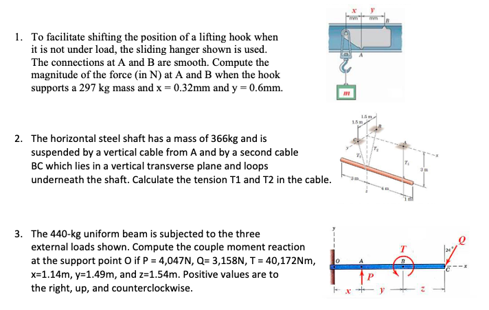 Solved 1. To facilitate shifting the position of a lifting | Chegg.com