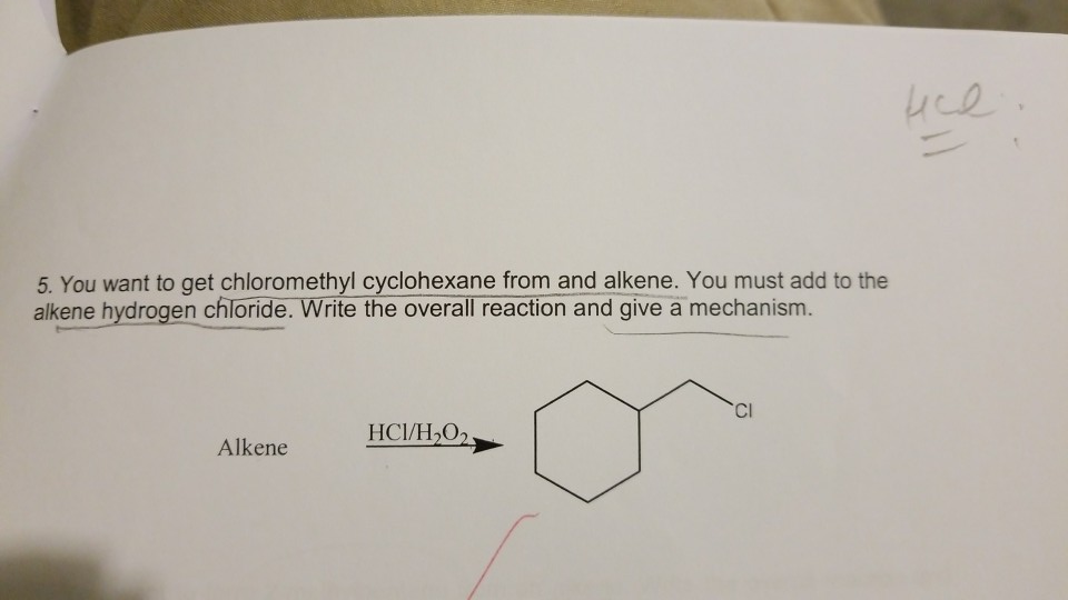 Solved 5. You want to get chloromethyl cyclohexane from and | Chegg.com