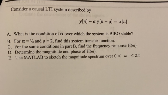 Solved Consider a causal LTI system described by e | Chegg.com