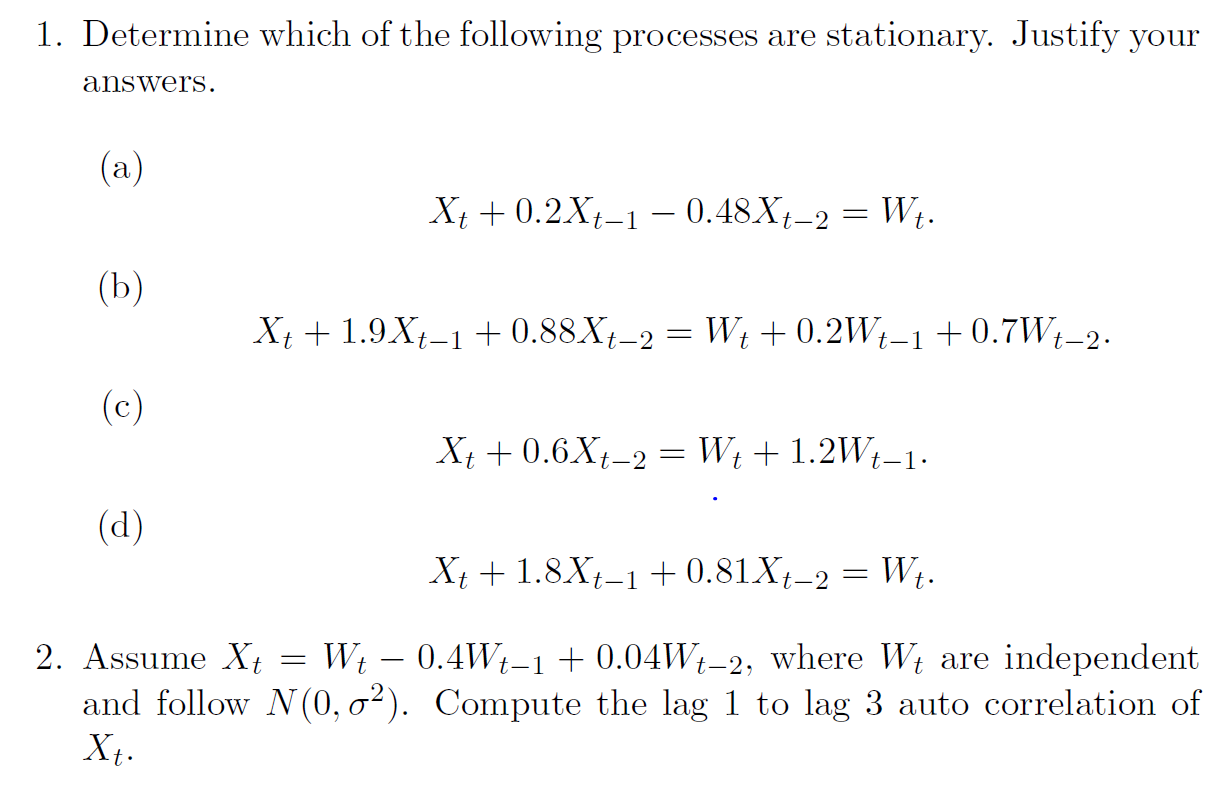 1. Determine which of the following processes are | Chegg.com