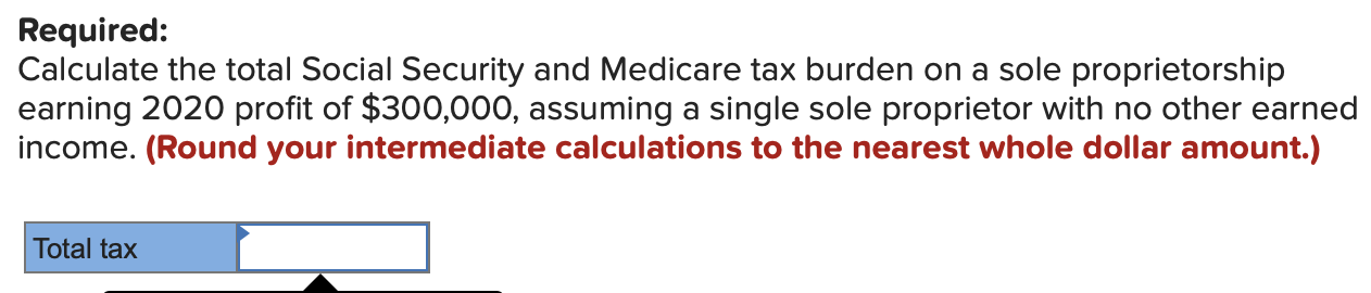 Solved Required: Calculate the total Social Security and | Chegg.com