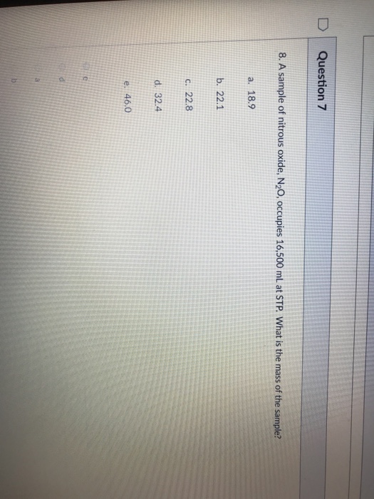 Solved D Question 7 8. A sample of nitrous oxide, N20, | Chegg.com