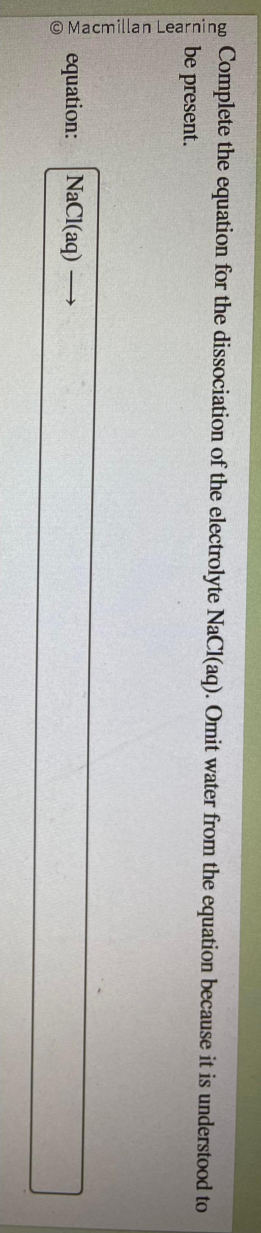 Complete The Equation For The Dissociation Of The